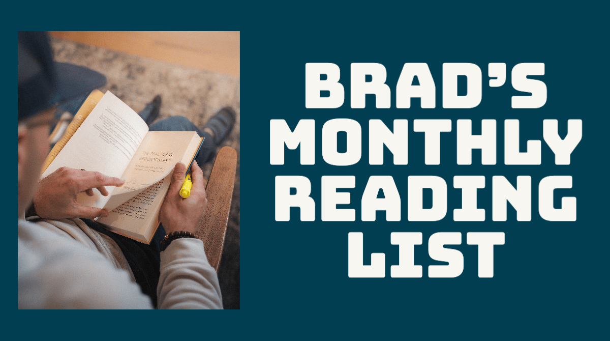 Brad's Monthly Reading List