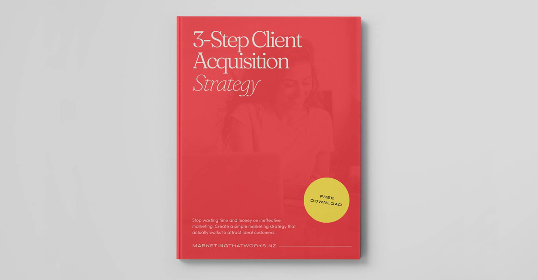 Free 3-Step Client Acquisition Strategy