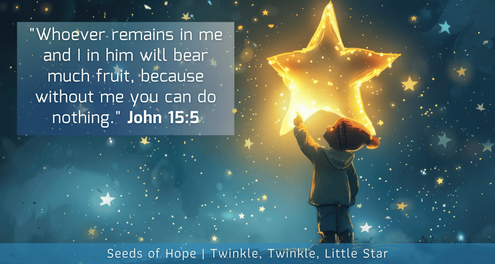 Seeds of Hope, Stories for Lent - Twinkle, Twinkle, Little Star