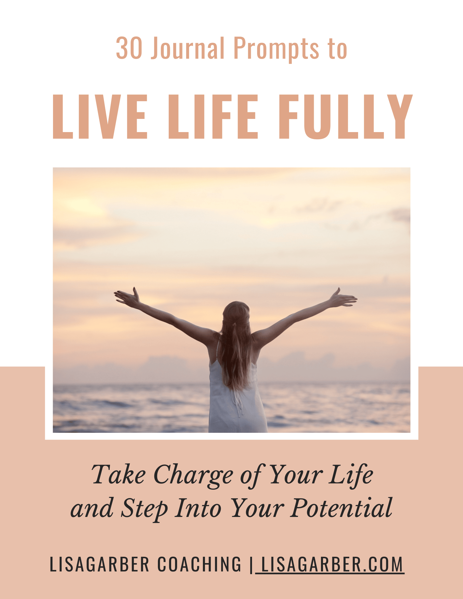 Live Life Fully 30 Journal Prompts