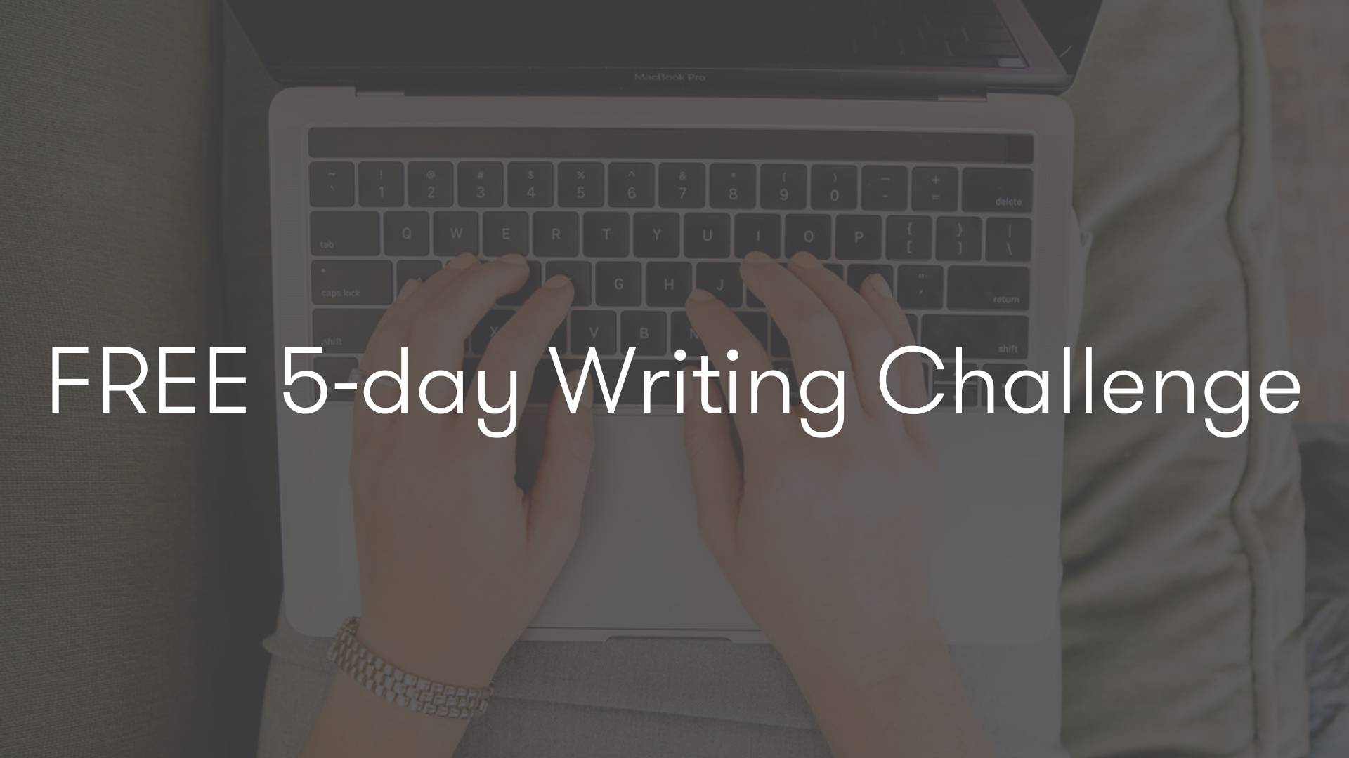 FREE 5-Day Writing Challenge