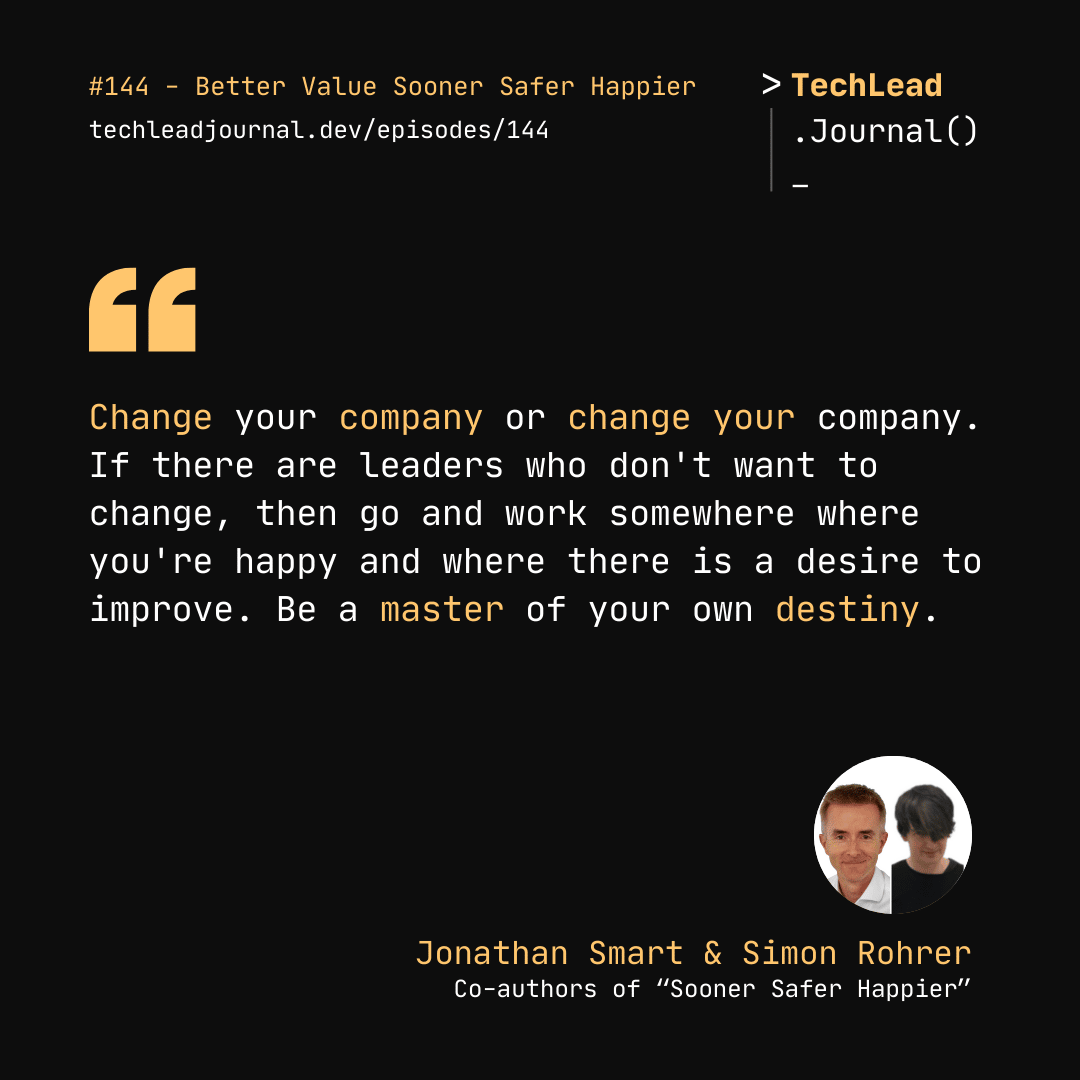 Better Value Sooner Safer Happier - Jonathan Smart & Simon Rohrer