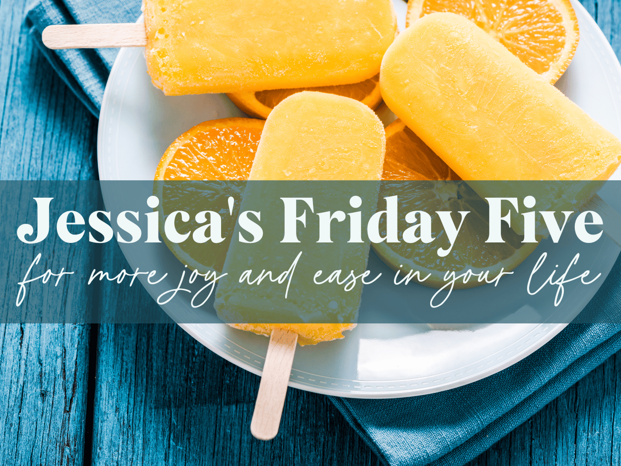 Posts | Jessica's Friday Five