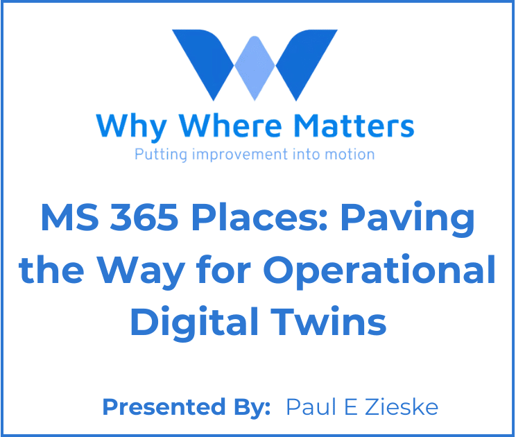 Microsoft 365 Places: Paving the Way for Operational Digital Twins