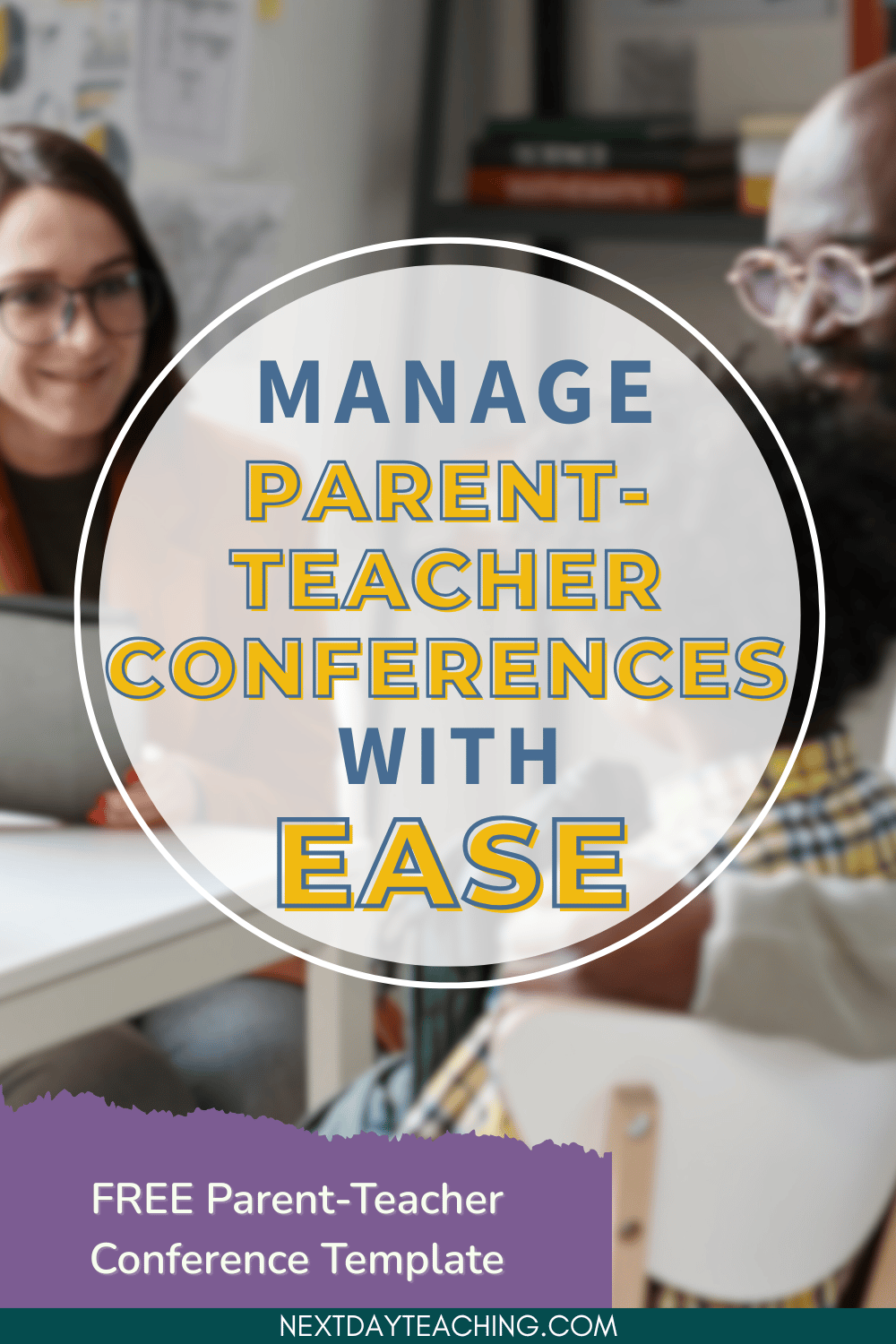 Easy Parent-Teacher Conference Organizer | Free Template