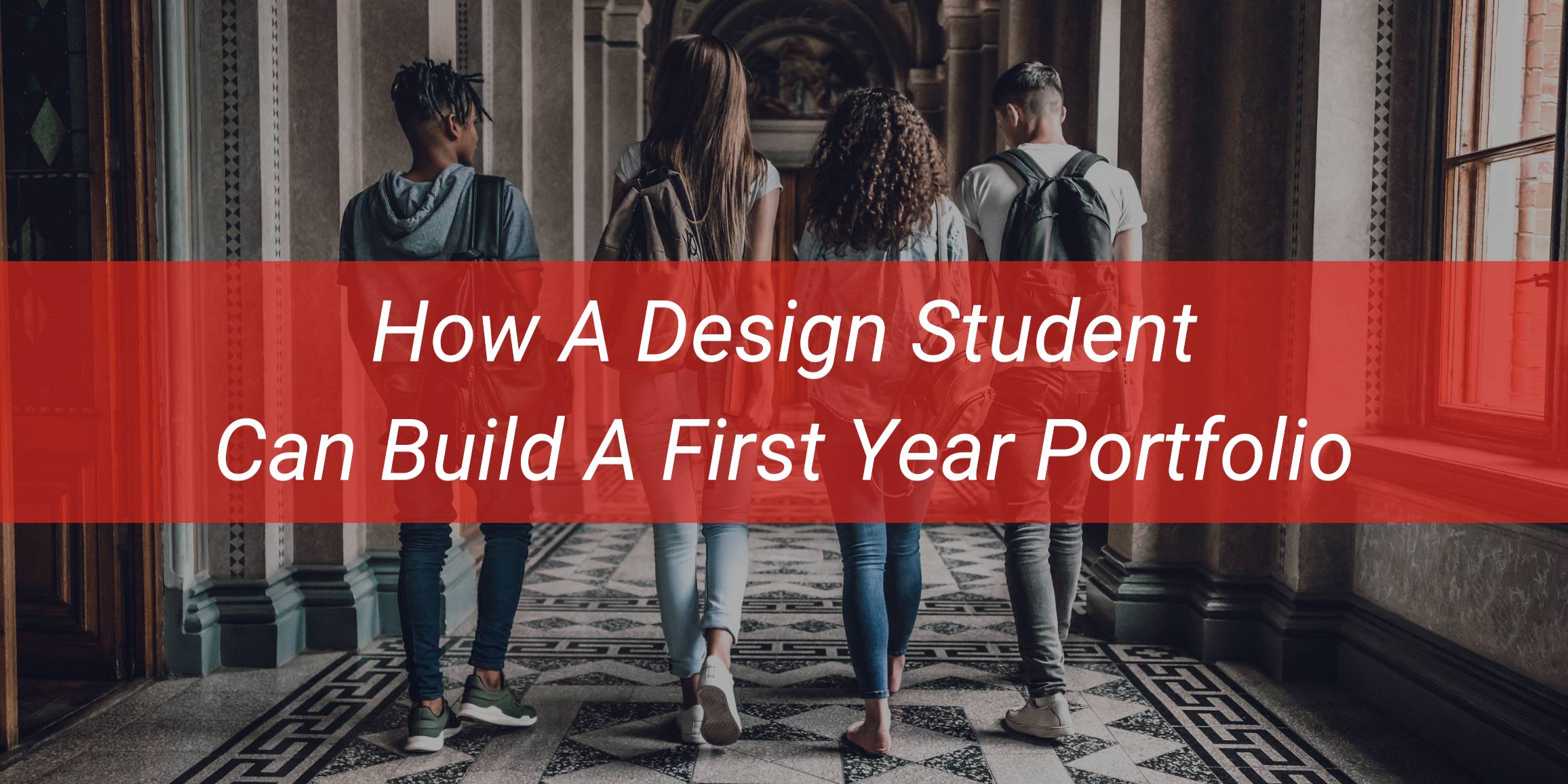 Build an Impressive Portfolio: Tips for Design Students and Professionals