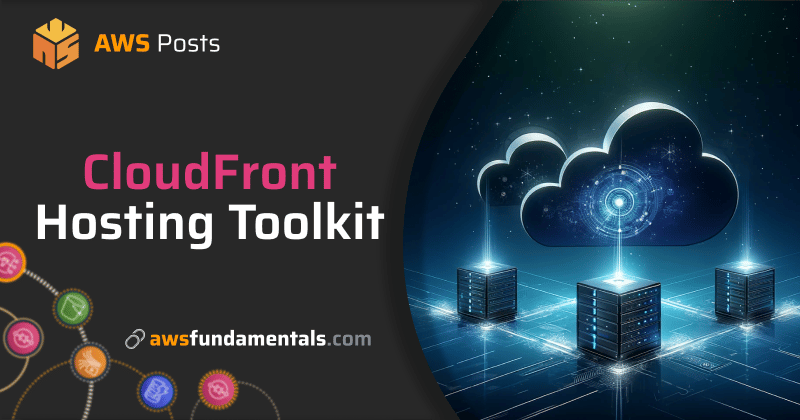 Hosting your Frontend on AWS with the CloudFront Hosting Toolkit - Is ...