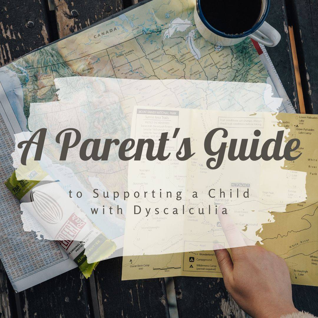 a-parent-s-guide-to-supporting-a-child-with-dyscalculia