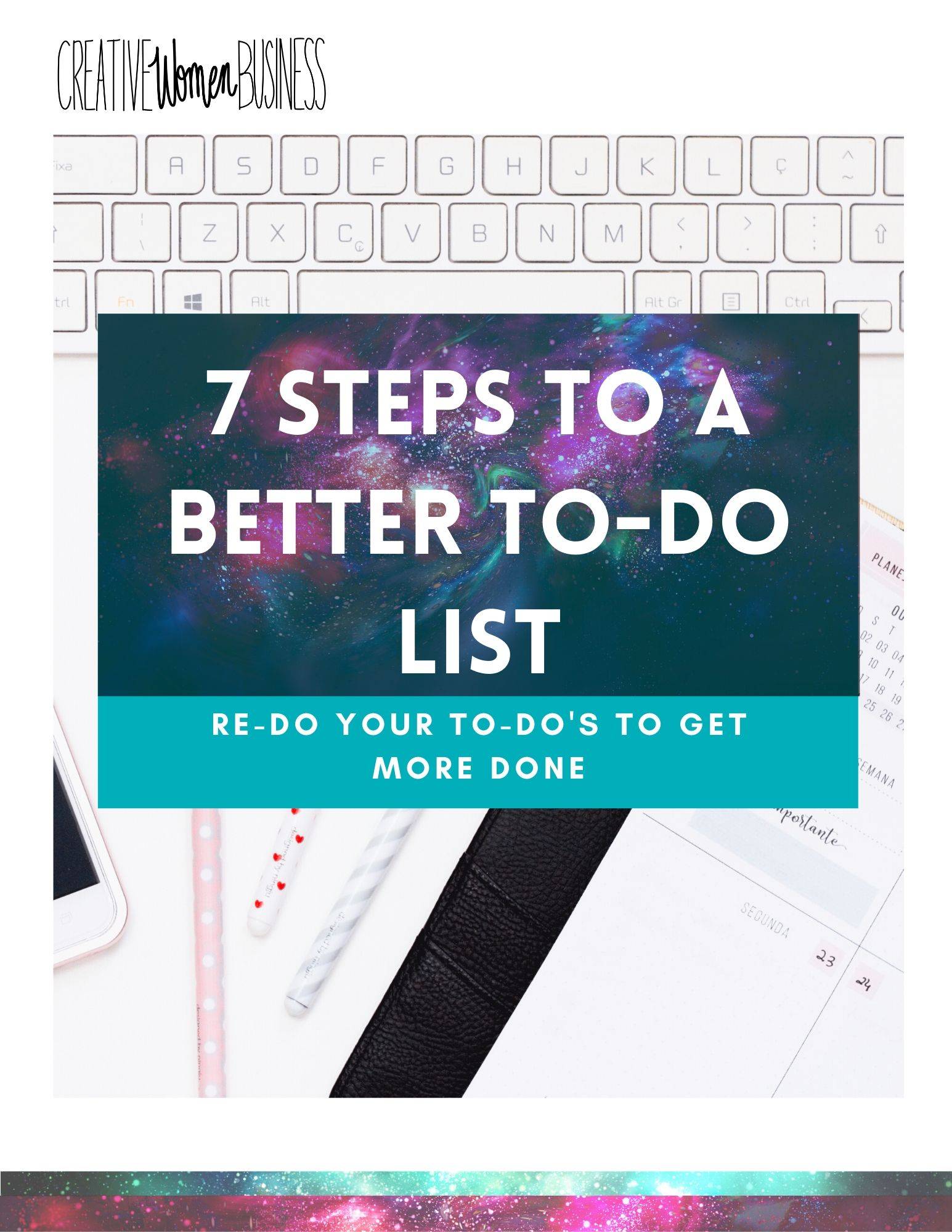 7 Steps to a Better To-Do List